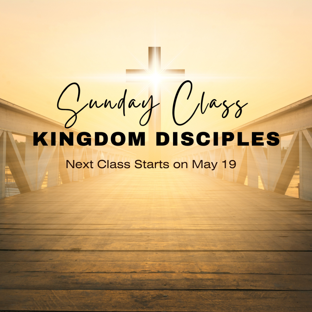 New Class: Kingdom Disciples – Elevation Baptist Church
